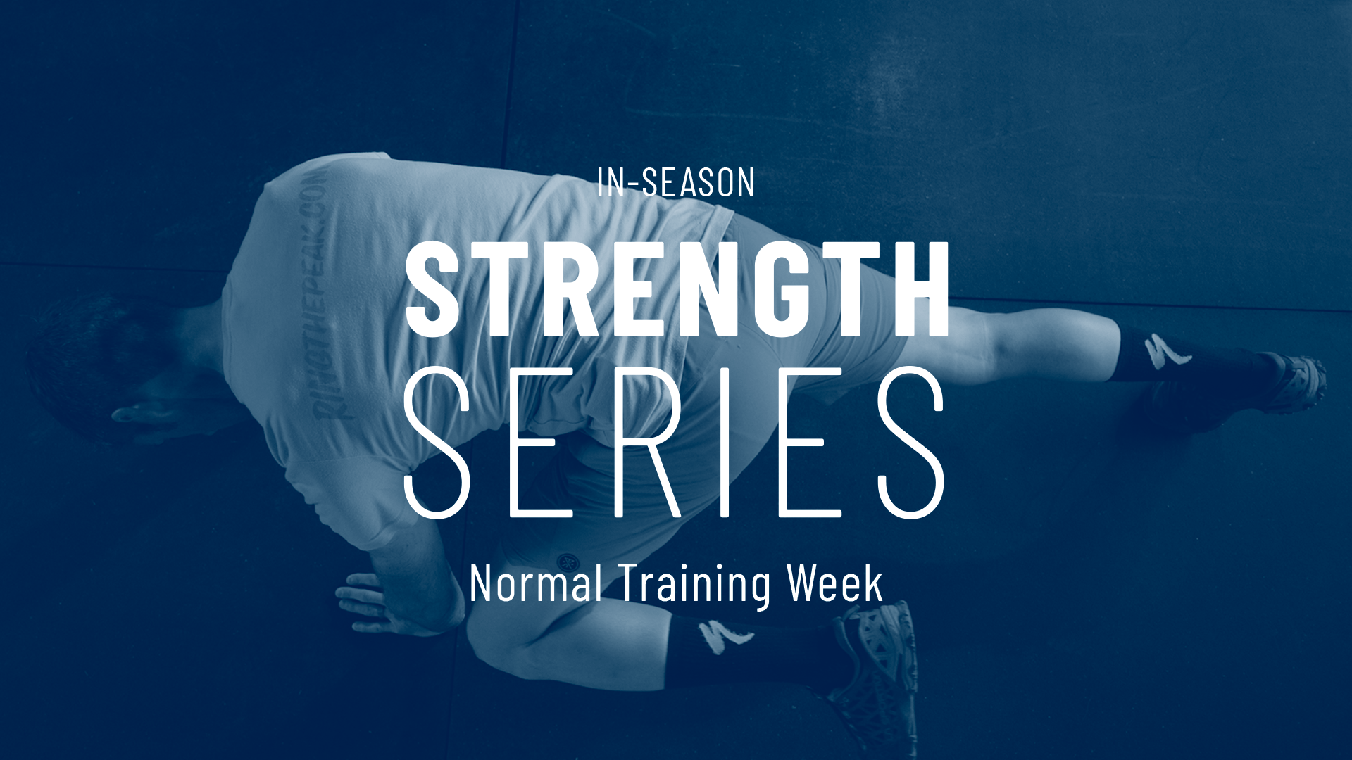In-Season Strength Series: Normal Training Week