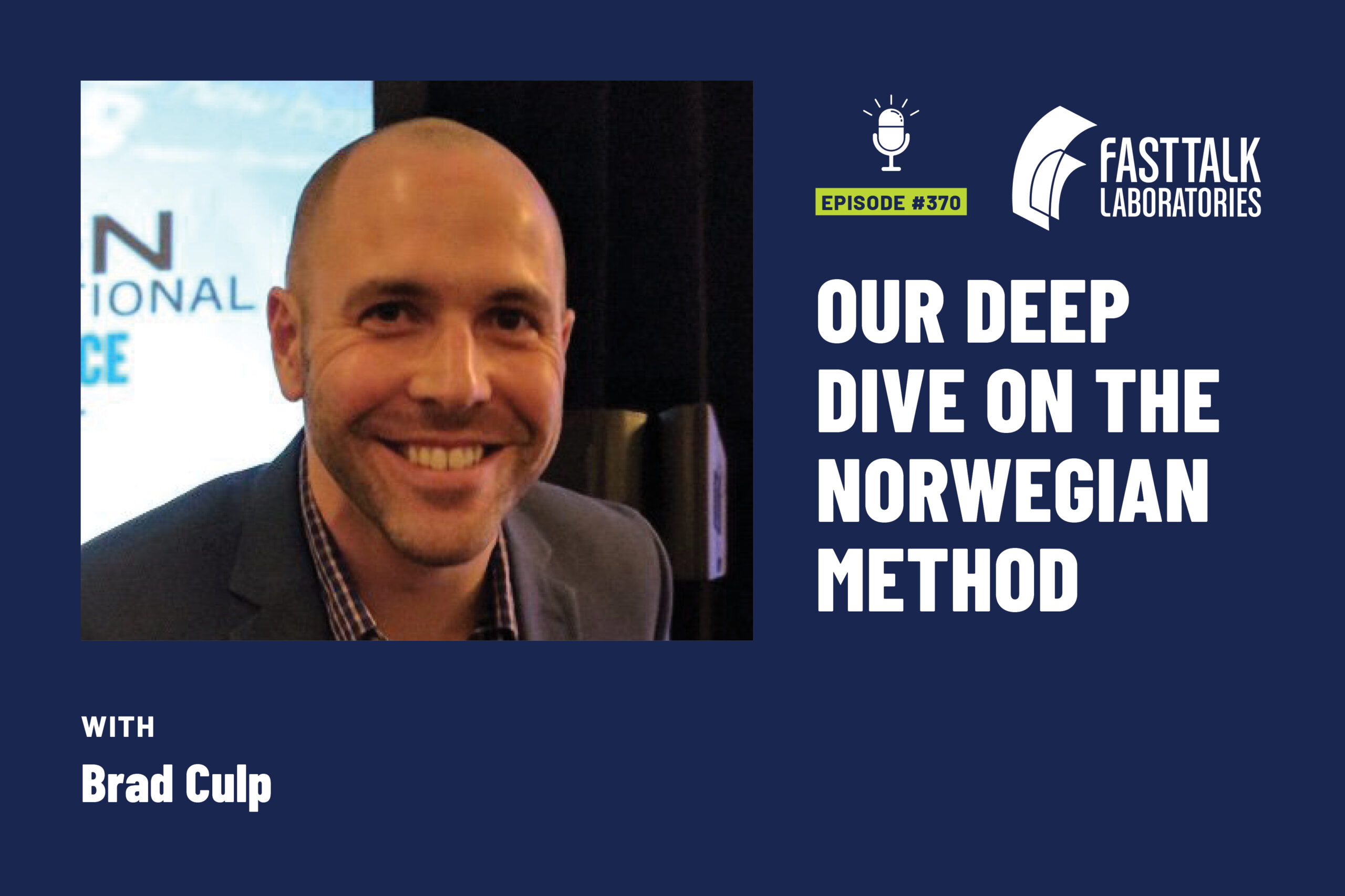 Our Deep Dive on the Norwegian Method - Fast Talk Laboratories
