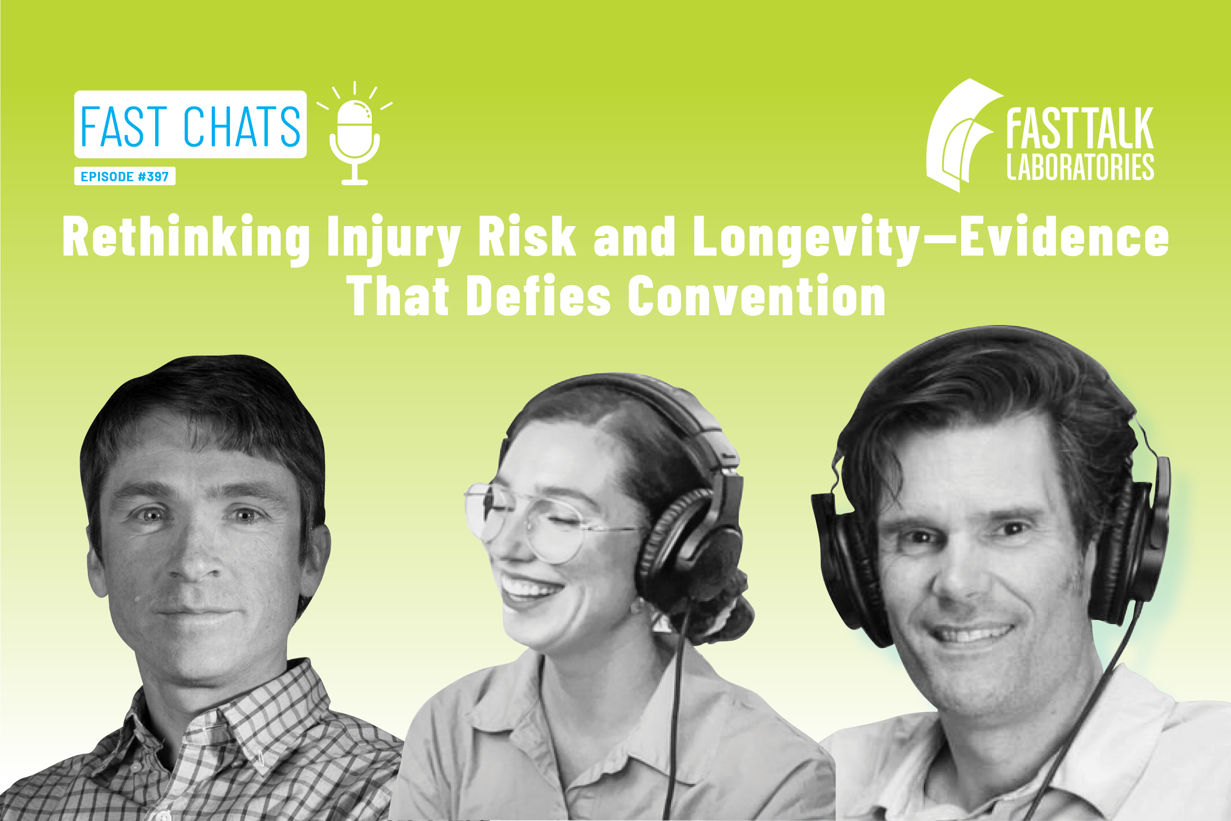 Fast Chats: Rethinking Injury Risk and Longevity—Evidence That Defies ...